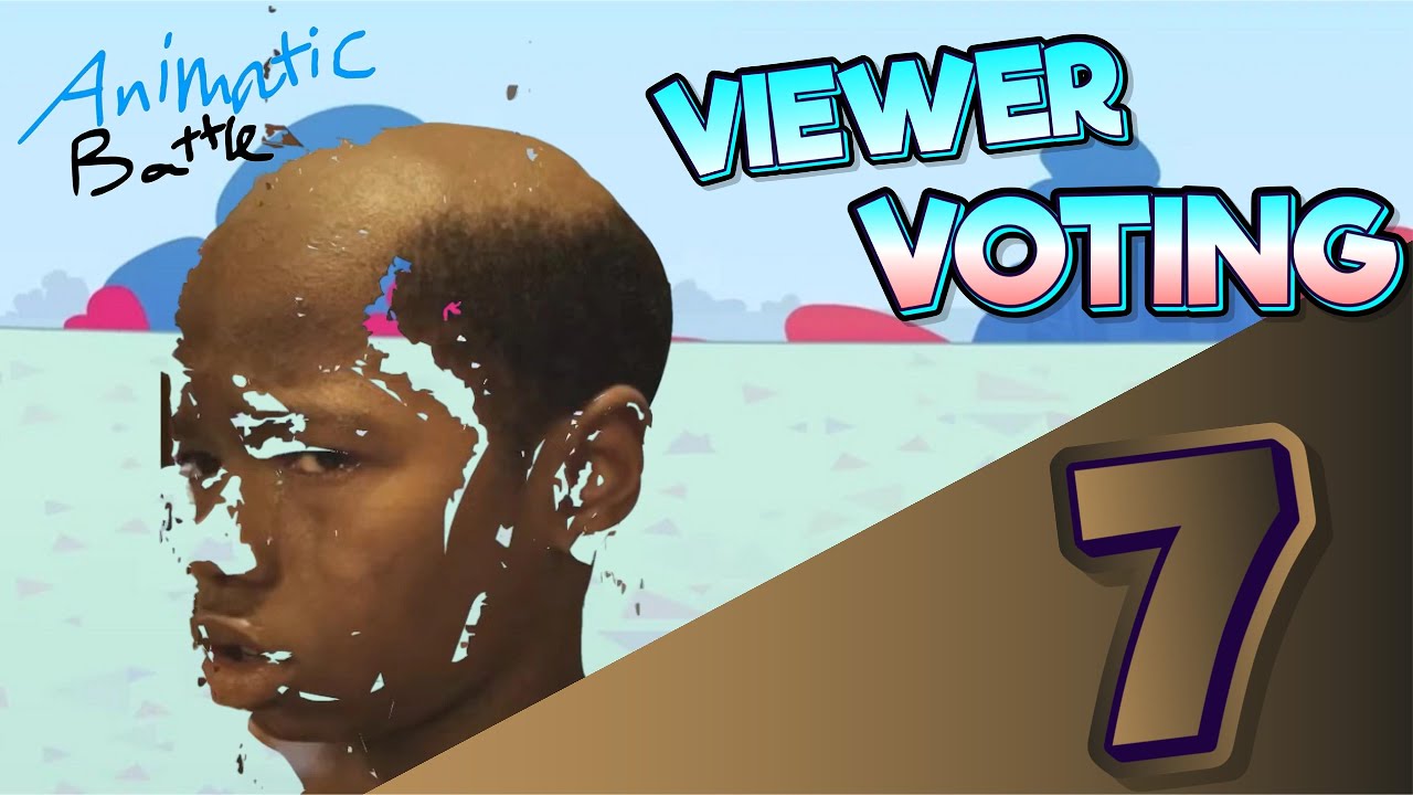 Animatic Battle Viewer Voting 7 - YouTube