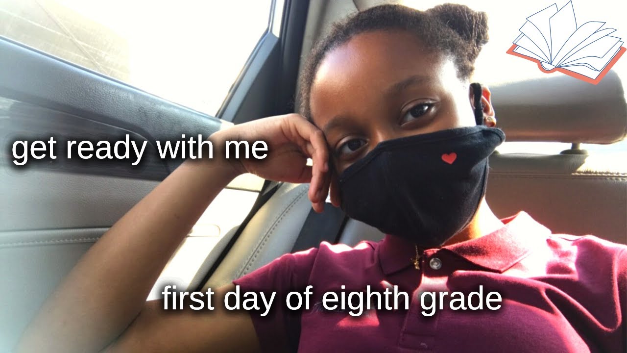 get ready with me for the first day of eighth grade! + school morning ...