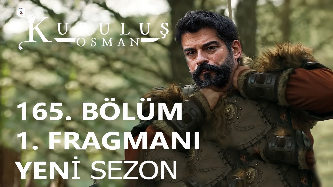 Kuruluş Osman 165. Bölüm Fragmanı - Yeni Sezon Tanıtımı - YouTube