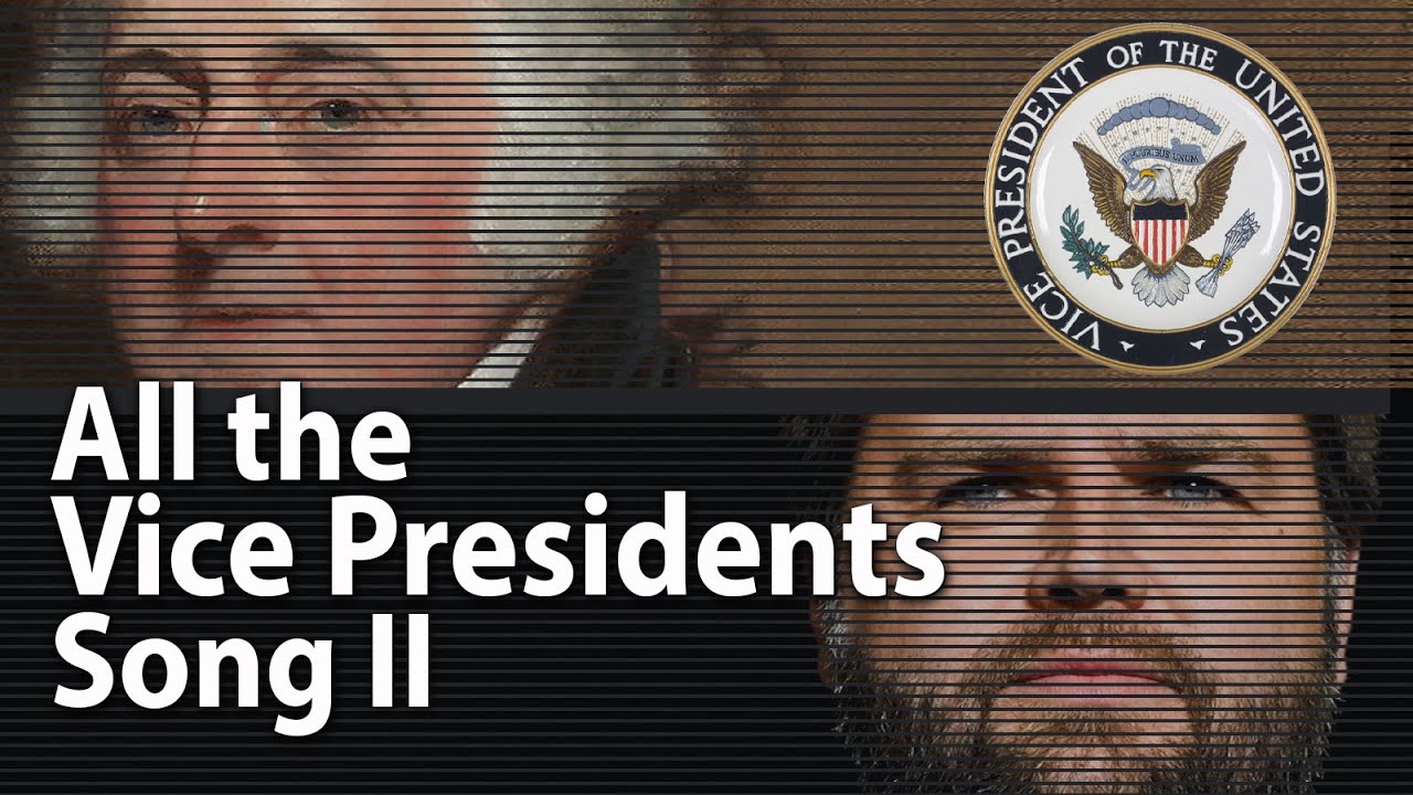 All the Vice Presidents - Update - YouTube