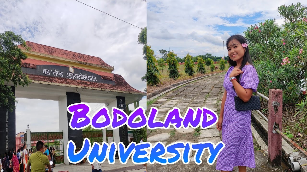 Bodoland University kokrajhar Assam|😁|Anjima Basumatary @Anythingmj - YouTube