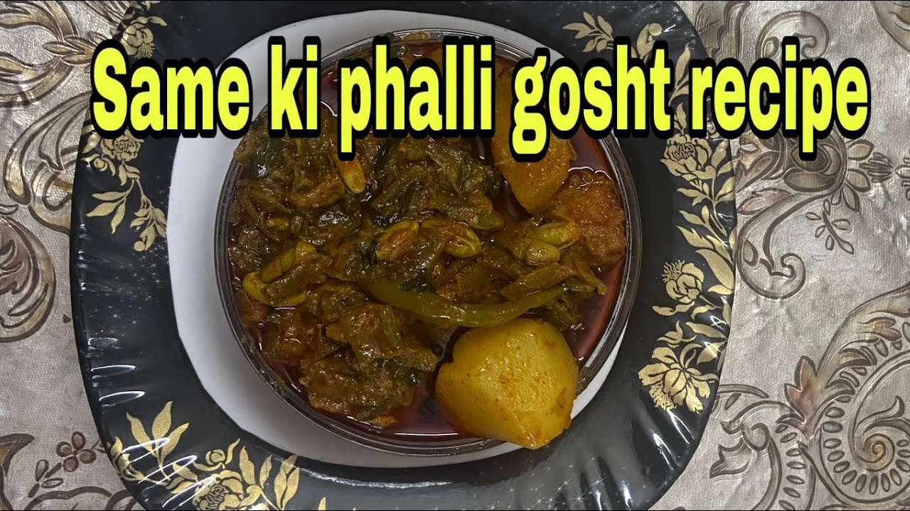 Same ki phalli gosht recipe - YouTube