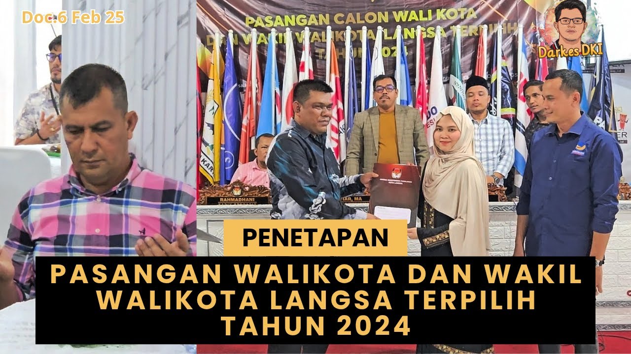 Penetapan Pasangan Walikota dan Wakil Walikota Langsa Oleh KIP Kota ...
