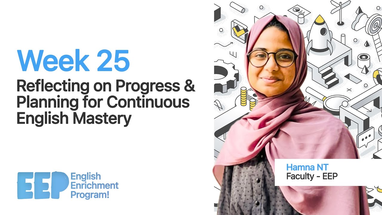 Week 25 | Reflecting on Progeress and Planning for Continuous English ...