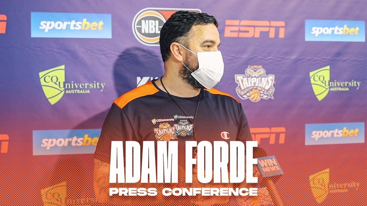 Cairns Taipans coach Adam Forde press conference (January 18, 2022 ...
