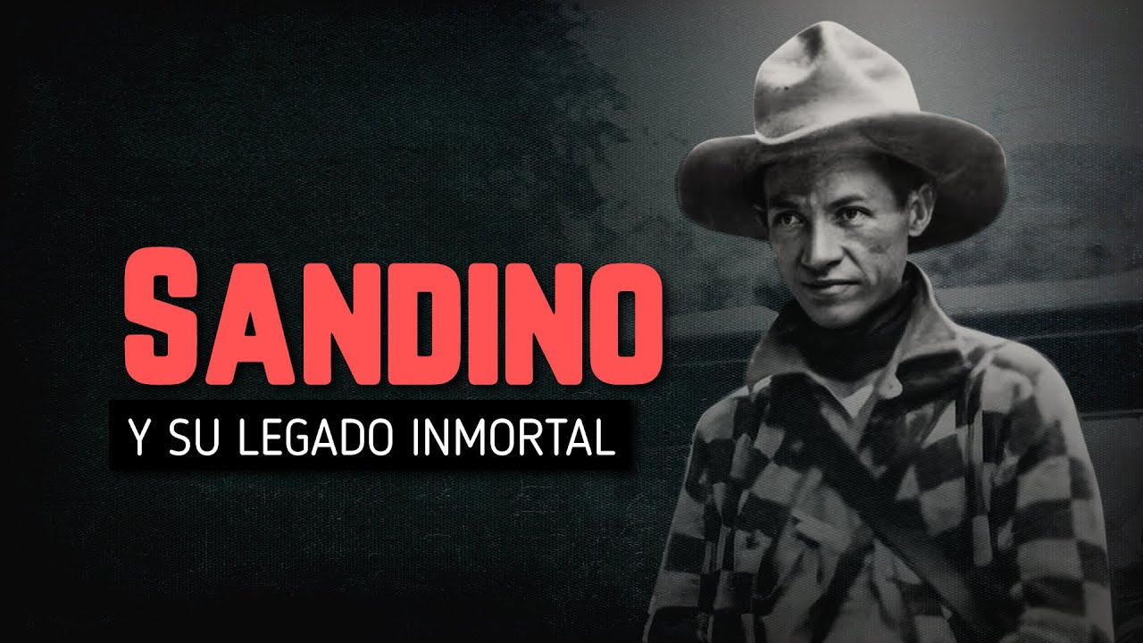 Sandino y su legado inmortal - YouTube
