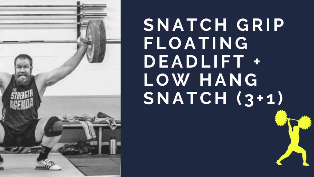 Creating Strength in Your Snatch Positions - Snatch Grip Floating ...