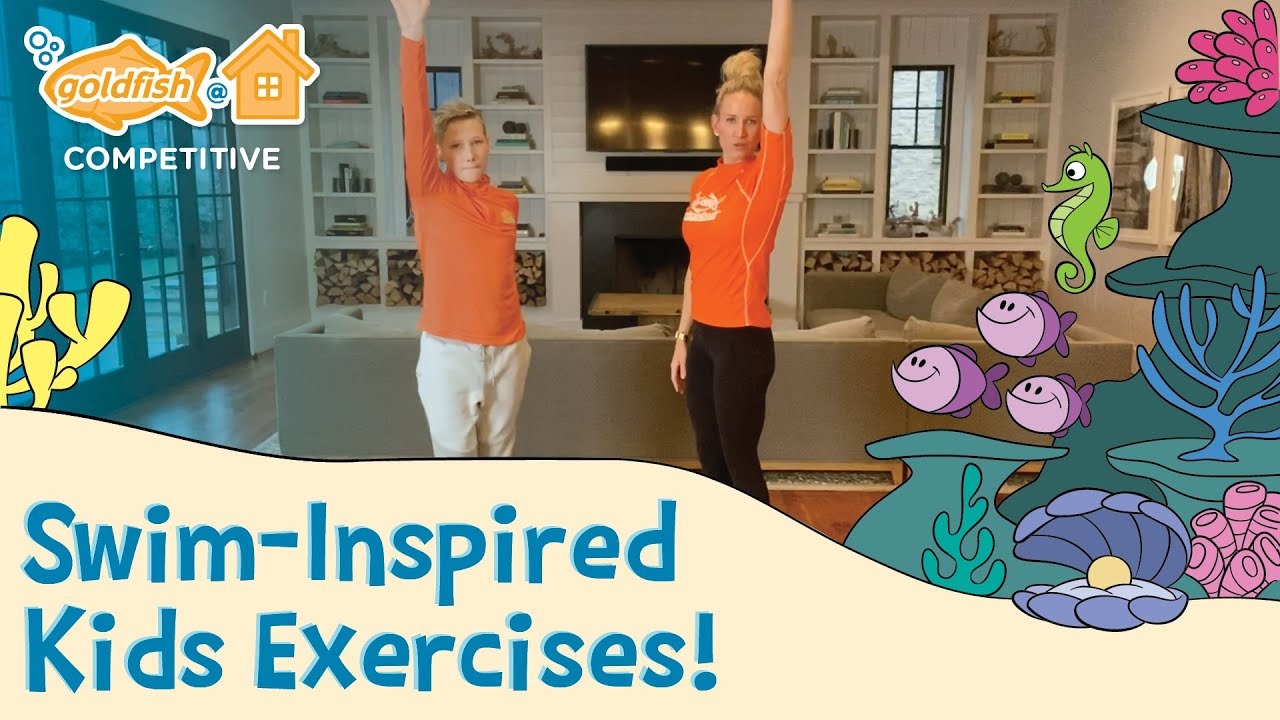 Swim-Inspired Kids Exercise (Competitive: Ocean Adventure) | Goldfish ...