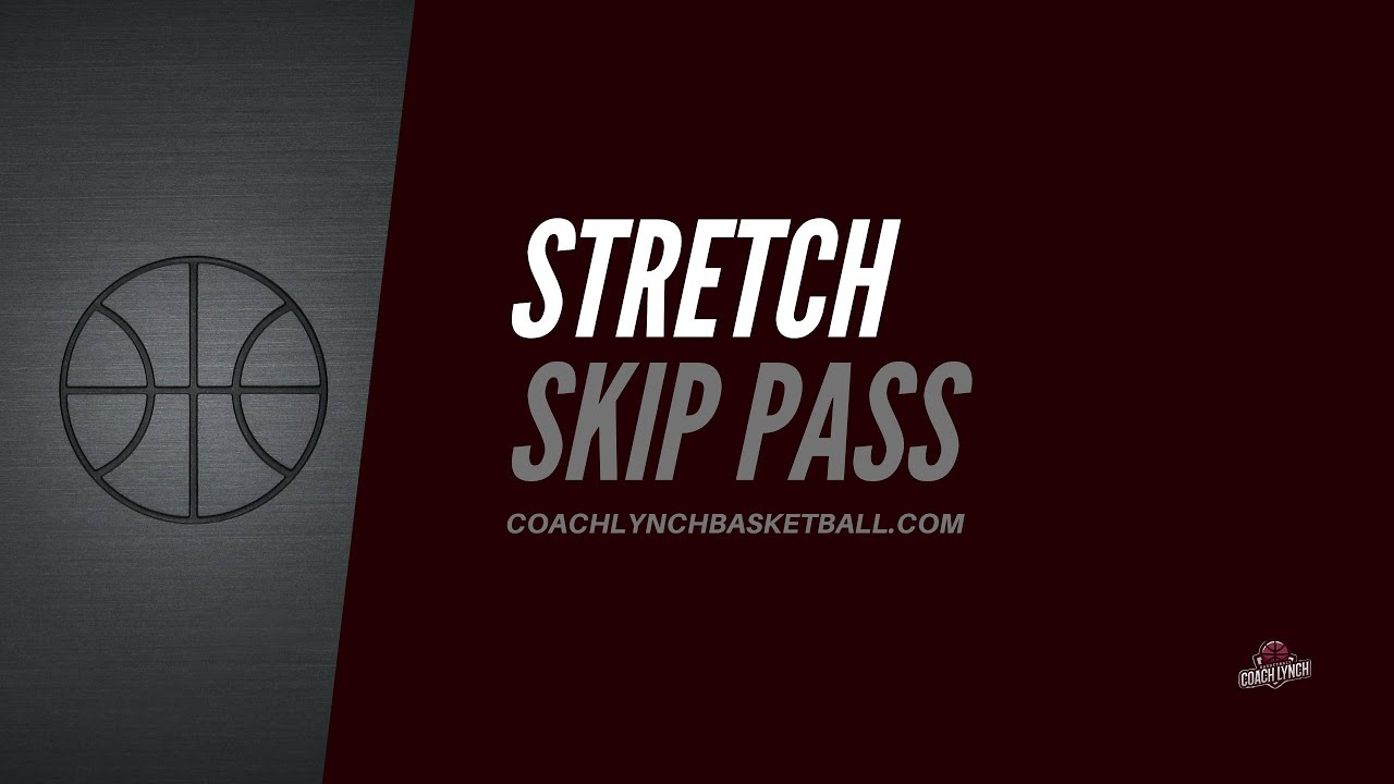 Stretch - Skip Pass - YouTube