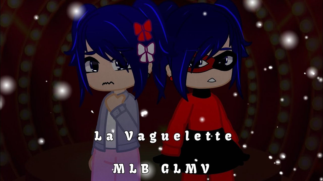 La Vaguelette •MLB• ||GLMV|| Marinette ~ Miraculous Ladybug GLMV ...