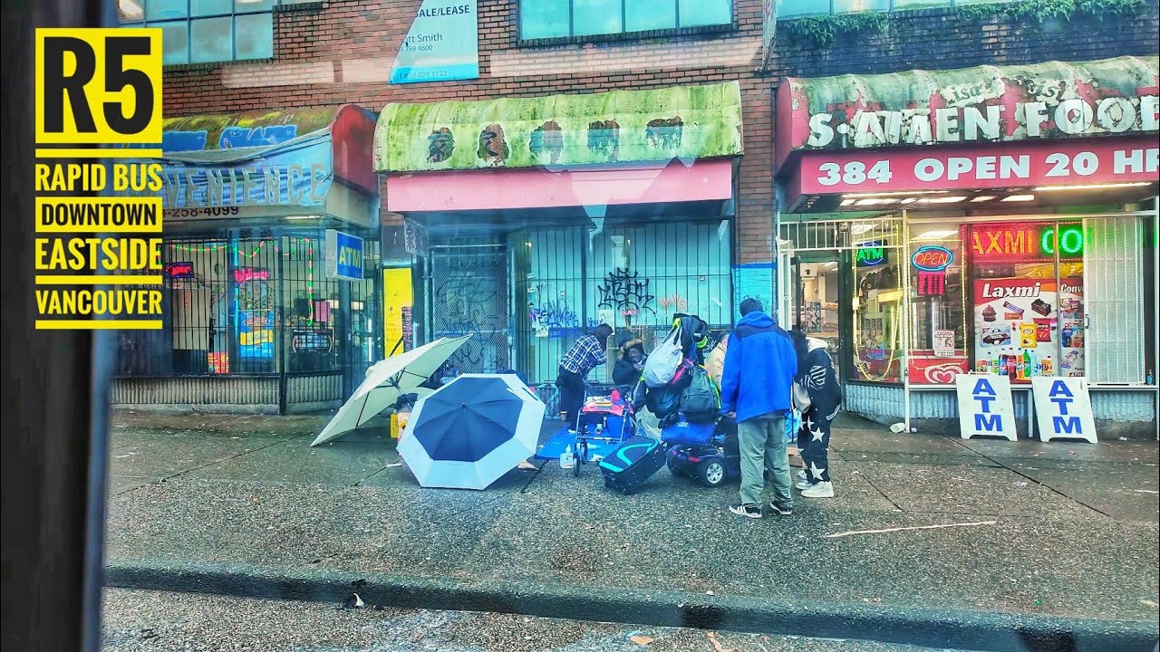 Vancouver Ride 🇨🇦 - R5 Rapid Bus through the Downtown Eastside - YouTube