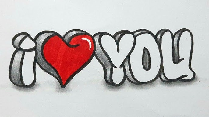 I Love You Pencil Drawing