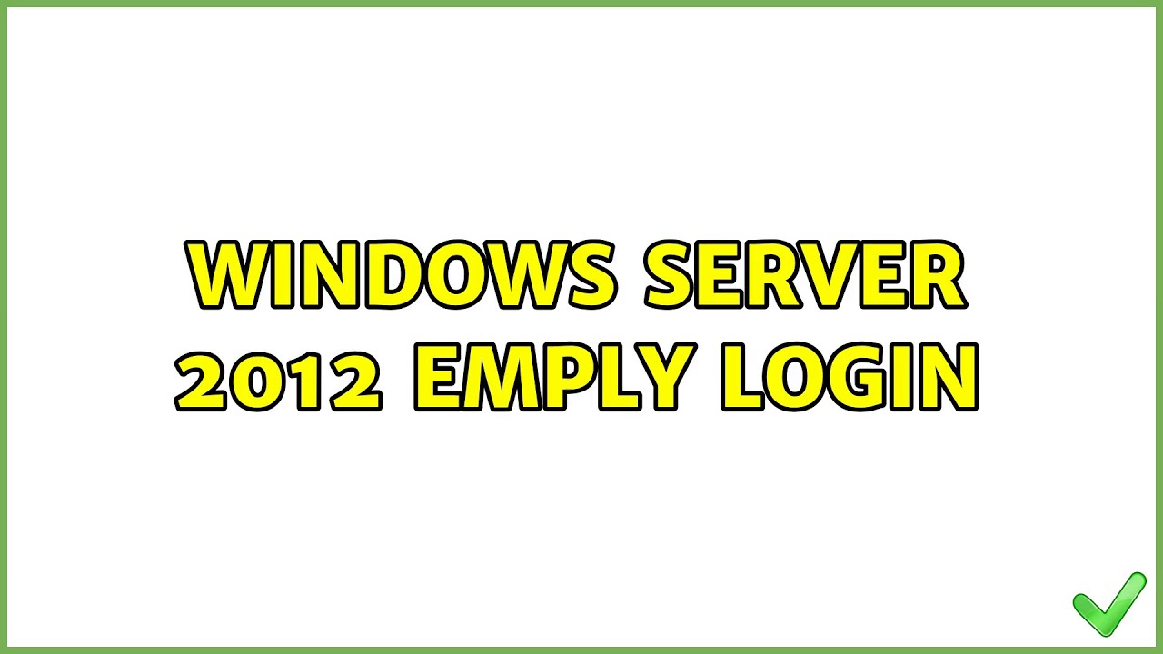 Windows server 2012 emply login - YouTube