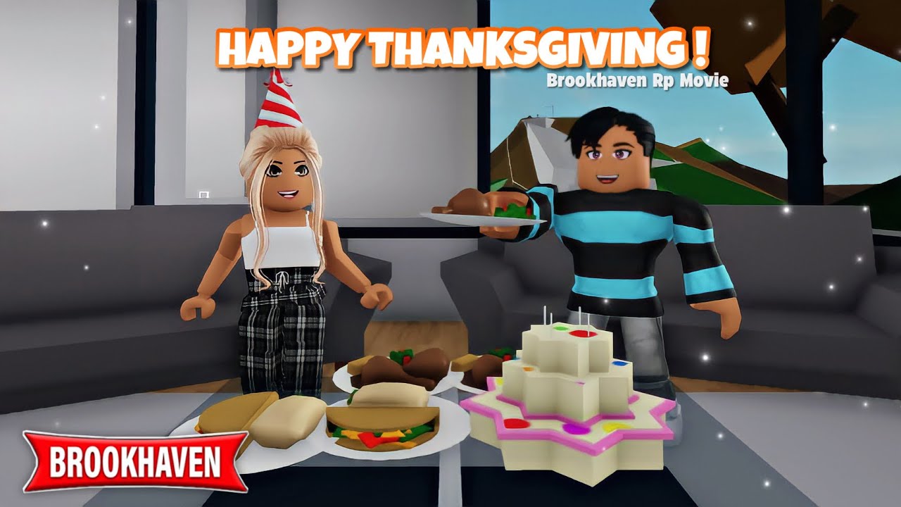 HAPPY THANKSGIVING!!! | BROOKHAVEN RP MOVIE (Roblox) - YouTube
