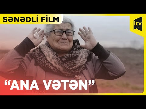 Sənədli film | “Ana Vətən”