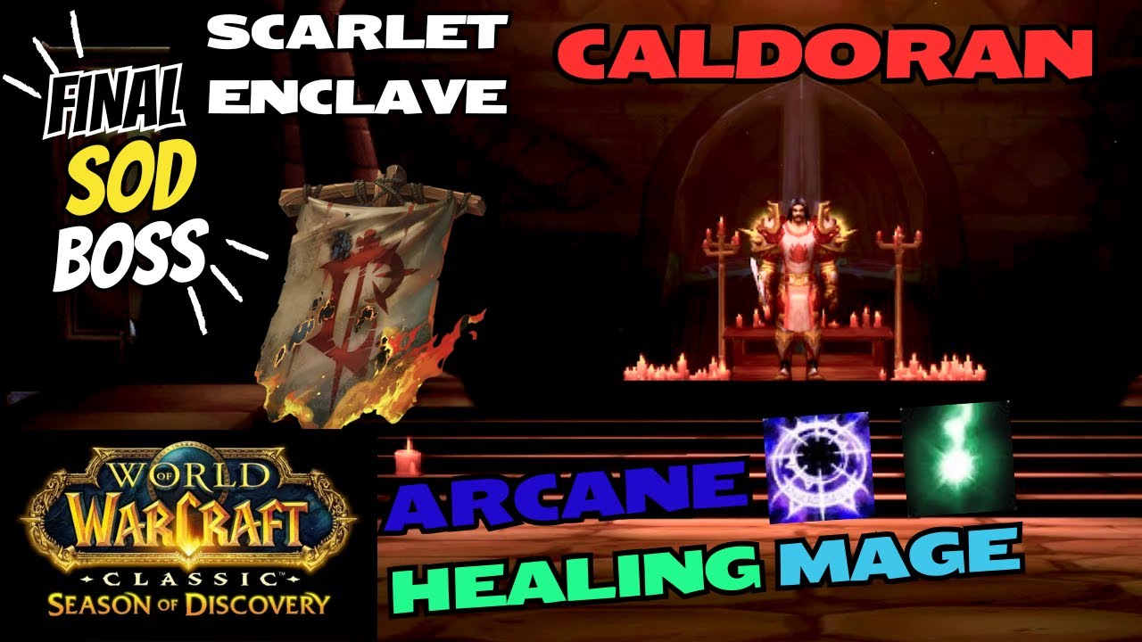 Caldoran! - NEW SoD Scarlet Enclave Raid - Healing Mage PoV - WoW ...