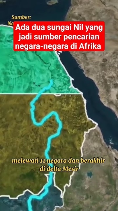 Ada dua sungai Nil yang jadi sumber pencarian di Afrika #geography #map #river #mesir - YouTube