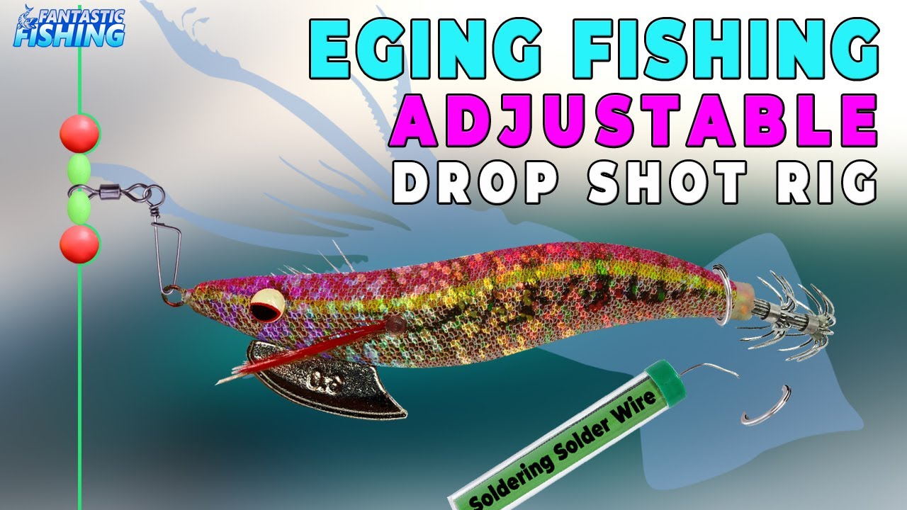 How to Tie Adjustable Drop Shot for Squid Rig and Fit Horizontal Squid ...