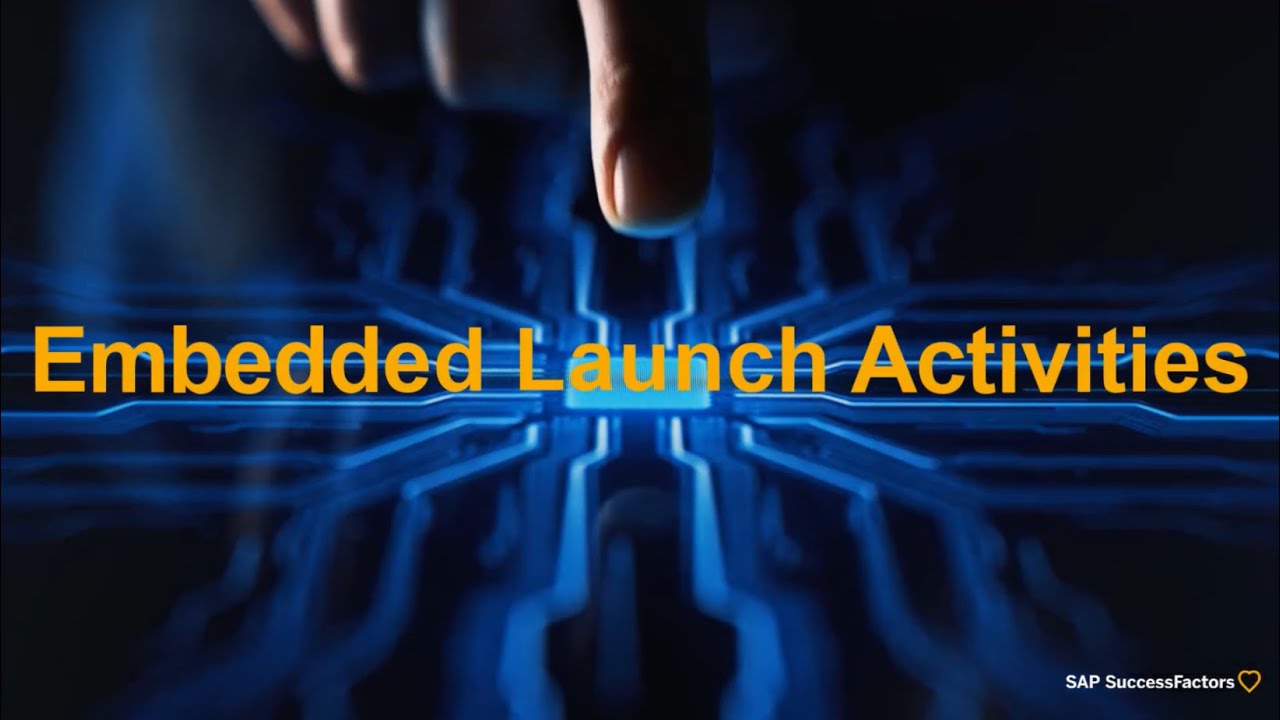 Embedded Launch Activities for SAP SuccessFactors Solutions - YouTube