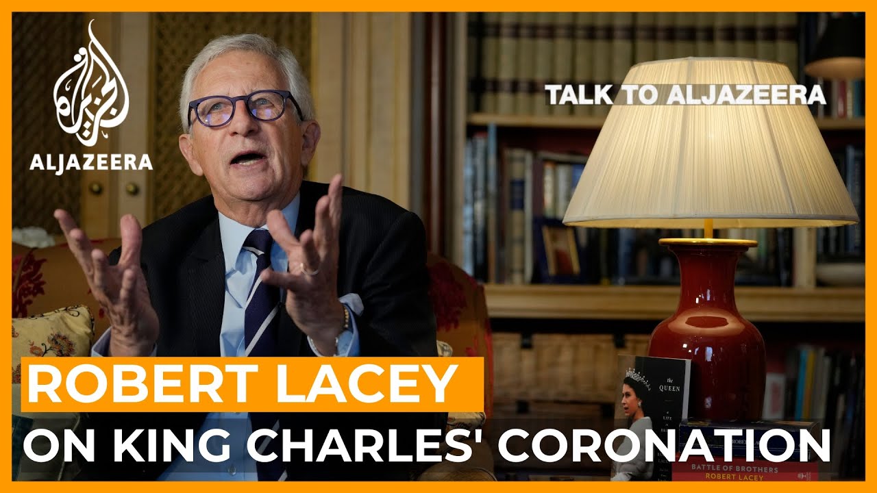 Robert Lacey: Pomp, ceremony and challenges for King Charles III | Talk ...