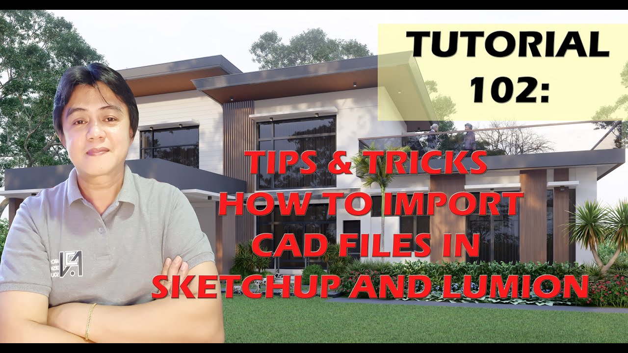 TUTORIAL 102 TIPS TRICKS HOW TO IMPORT CAD FILES IN SKETCHUP AND LUMION YouTube TUTORIAL 102 TIPS TRICKS HOW TO IMPORT CAD FILES IN SKETCHUP AND LUMION YouTube