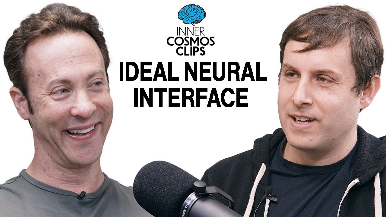 Ideal Neural Interface | INNER COSMOS WITH DAVID EAGLEMAN - YouTube