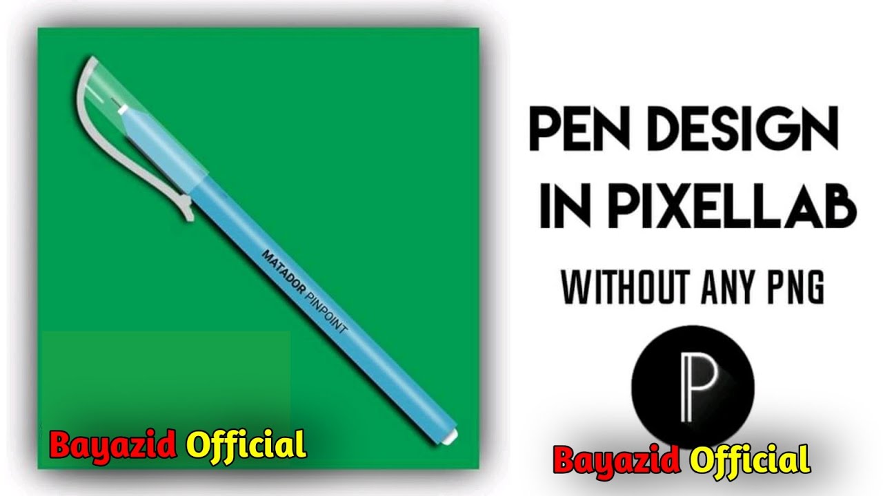 How To Make Pen Design In PixelLab Without Any PNG || মোবাইল দিয়ে ...