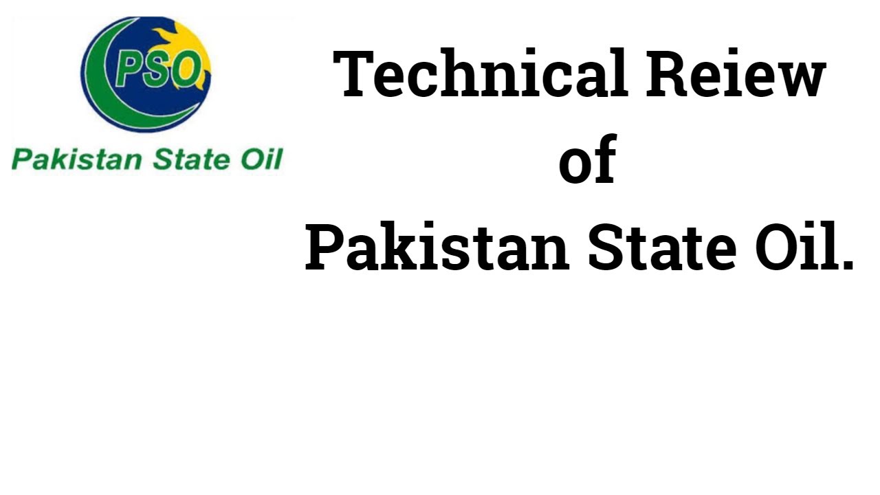 Technical Review of Pakistan State Oil (PSO) [Urdu] | Video # 116 - YouTube