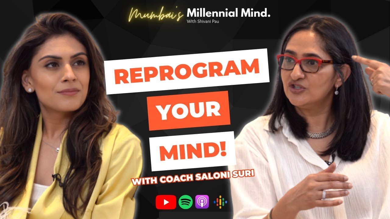 Manifesting Your Dreams with Coach Saloni Suri | #77 A Millennial Mind ...