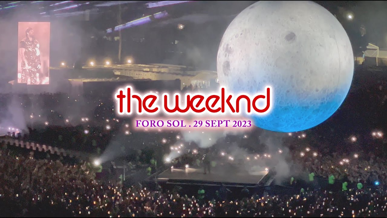 🌕The Weeknd - "BLINDING LIGHTS", Foro Sol, México, 29 Septiembre 2023 ...