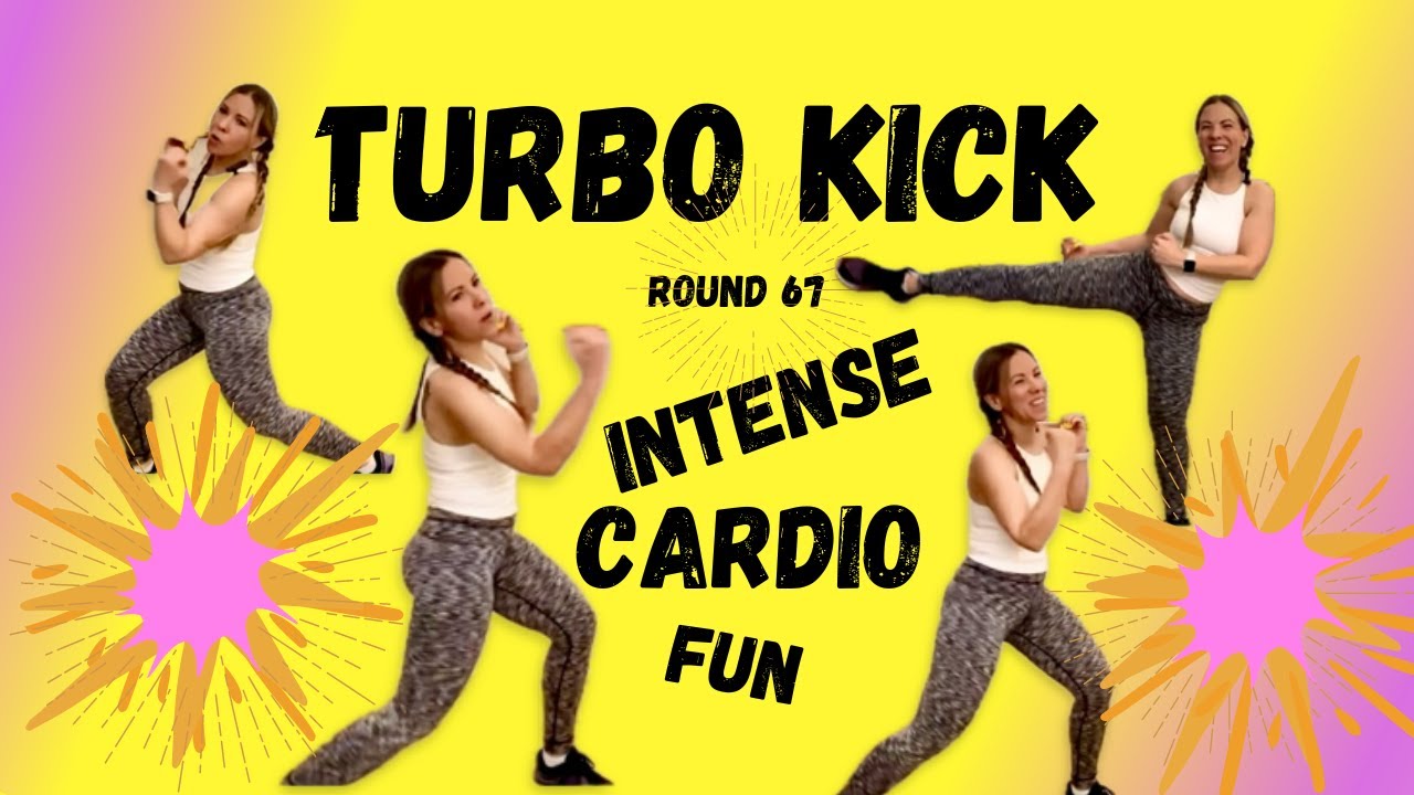 Cardio blast! Turbo Kick Round 67 - FULL WORKOUT! - YouTube