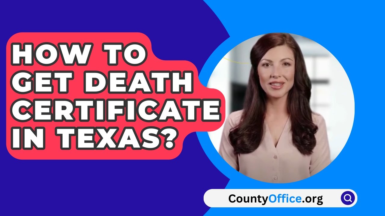 How To Get Death Certificate In Texas CountyOffice YouTube how-to-get-death-certificate-in-texas-countyoffice-youtube