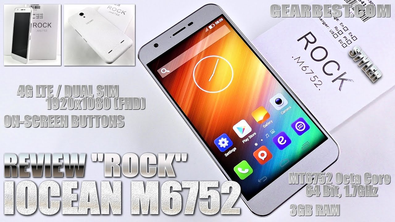 IOCEAN M6752 "ROCK" [IN-DEPTH REVIEW] 3GB RAM, 5.5" Full HD, 4G/LTE DualSIM, 64-bit MT6752 Octa ...