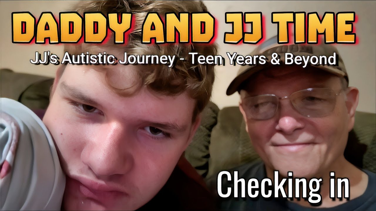Daddy and JJ Time - Checking In - YouTube