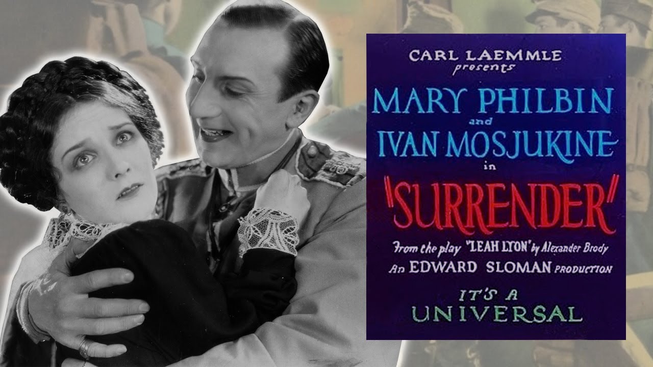 Mary Philbin in "Surrender" - 1927 - YouTube