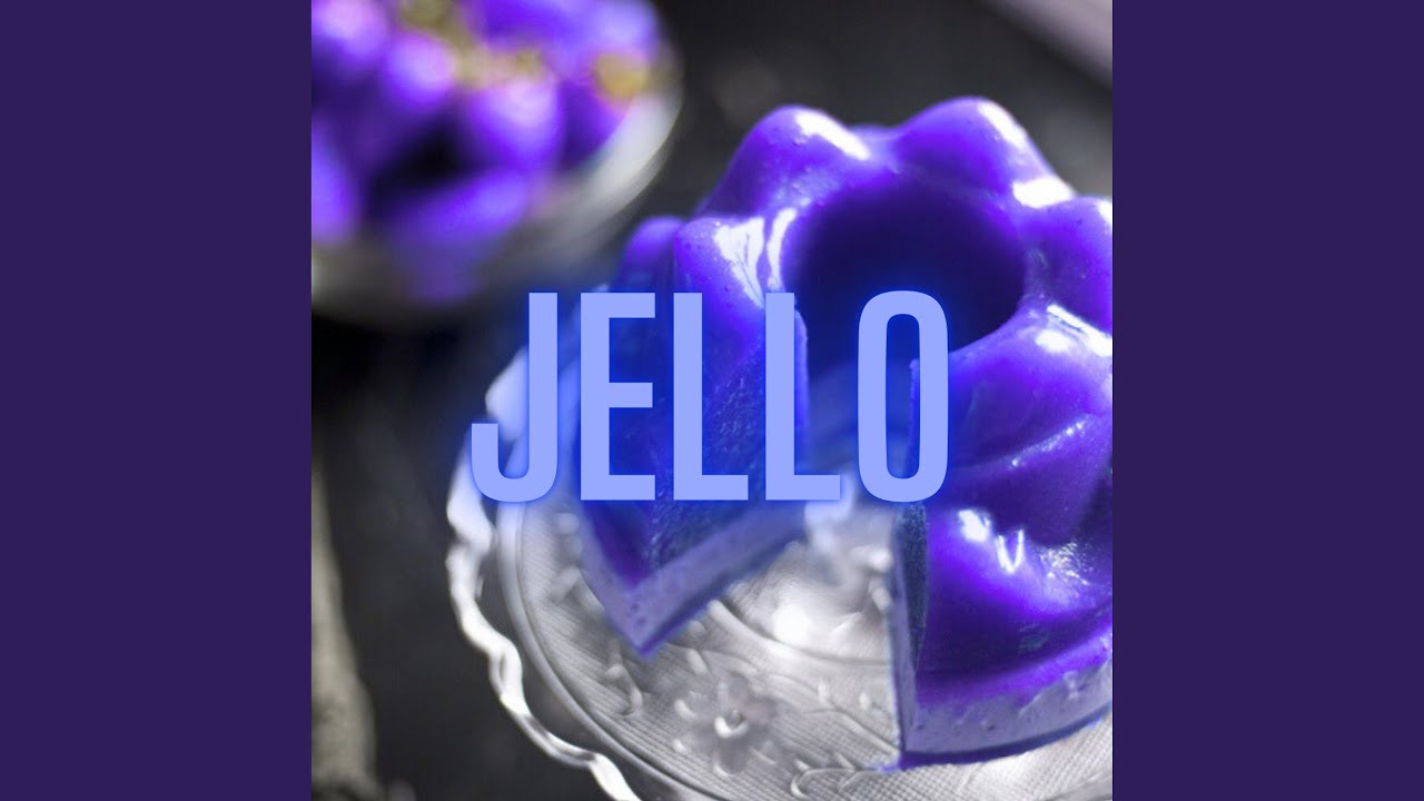 Jello - YouTube