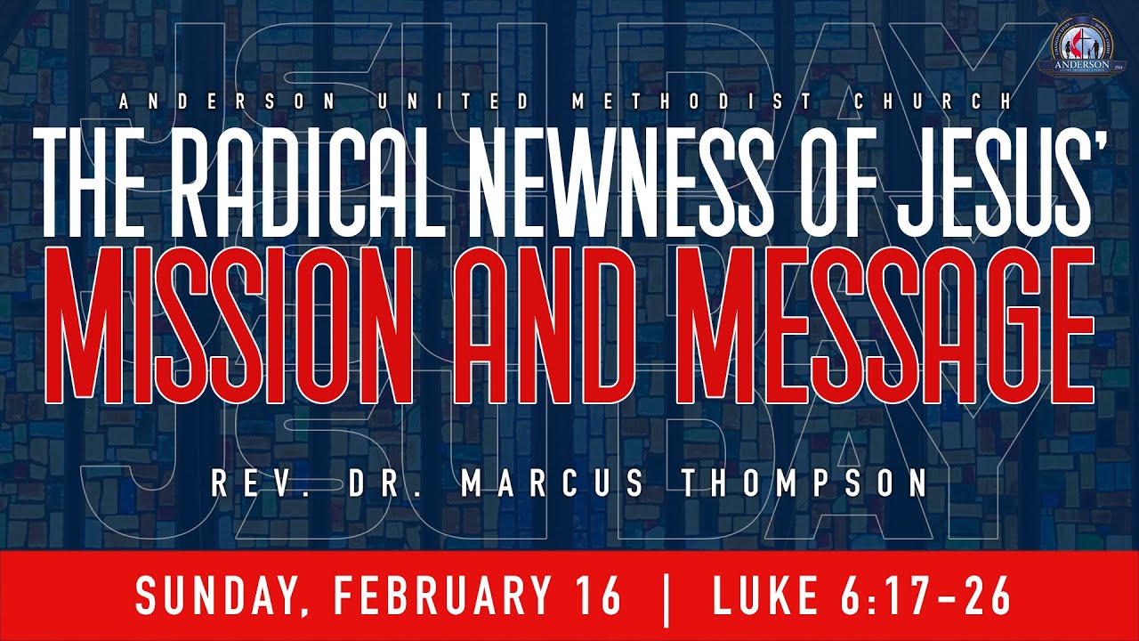 Anderson United Methodist Church Worship Experience, Feb. 16, 2025 ...