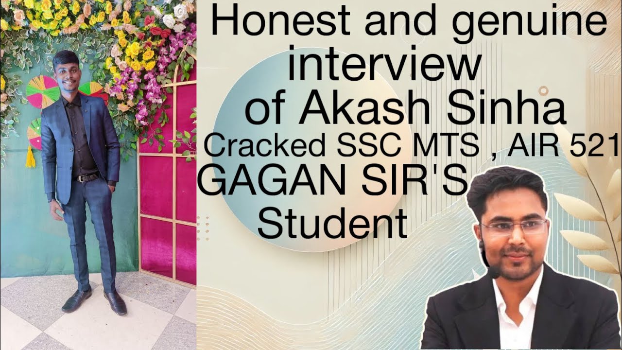 Honest and genuine interview of Akash Sinha. Cracked SSC MTS 2024. No ...