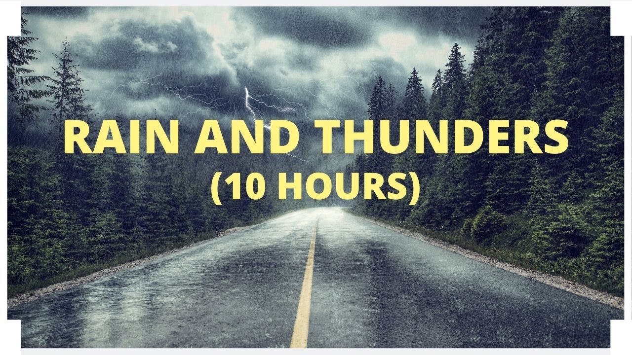 Rain and Thunder White Noise (10 Hours) - Rainstorm Sounds for Relaxing ...