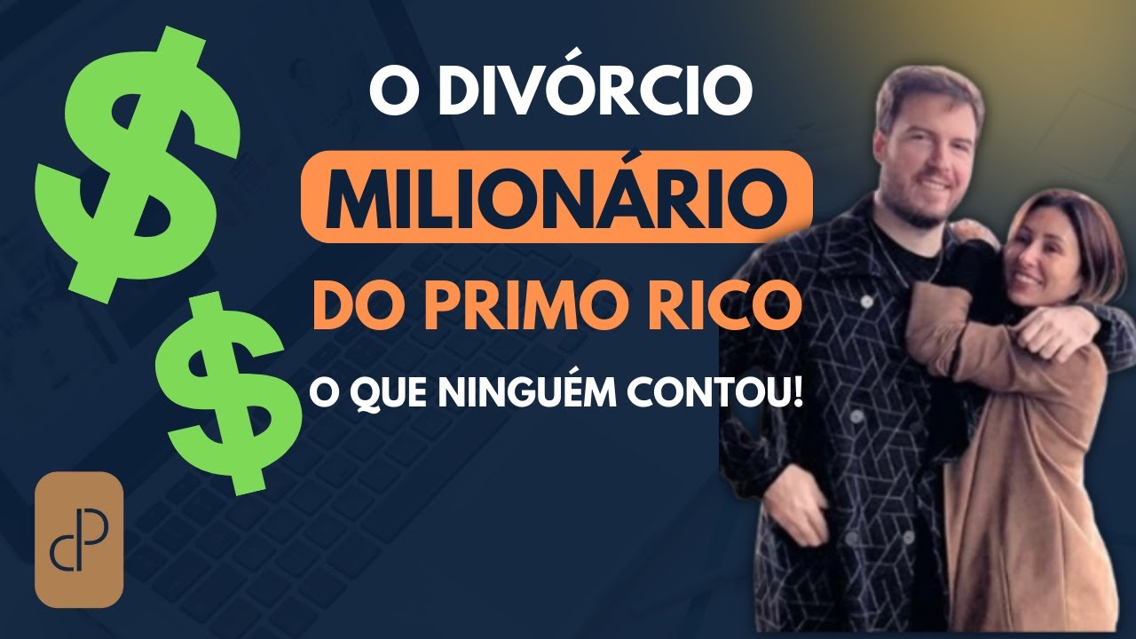 O que ninguém contou sobre o divórcio do Primo Rico! - YouTube