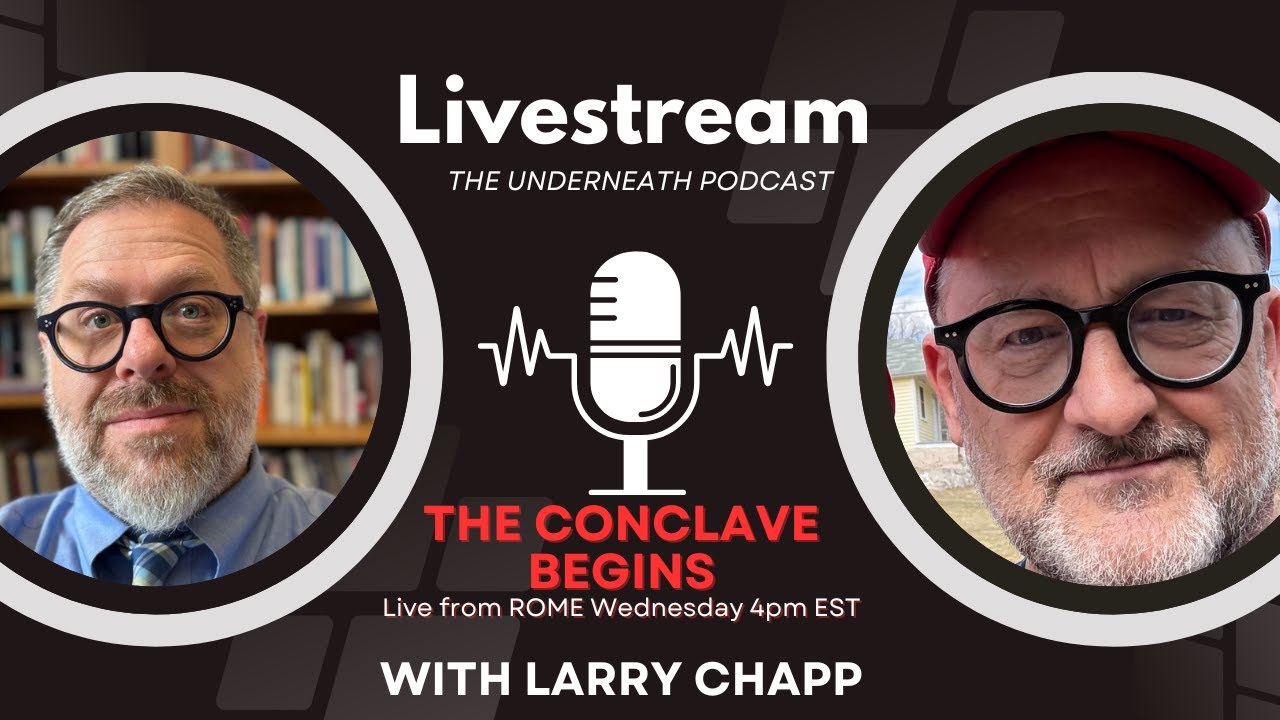 The Conclave Begins with Larry Chapp - YouTube