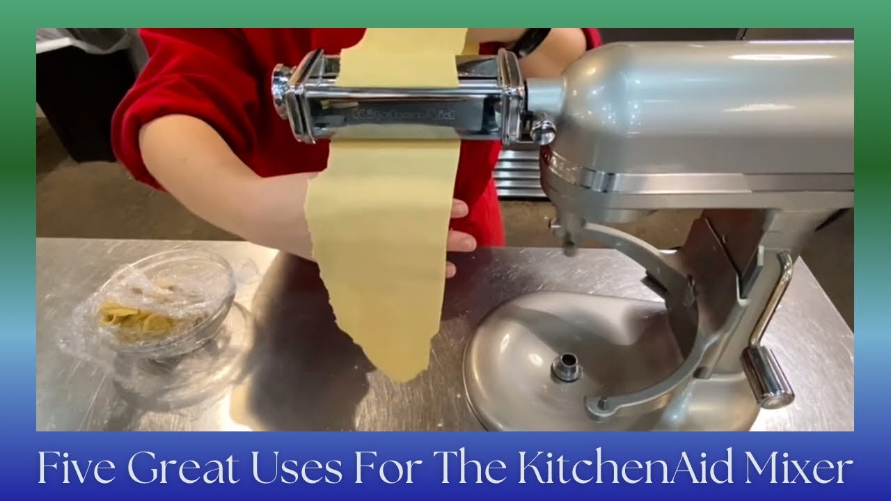 Five great uses for the KitchenAid Mixer!!! - YouTube