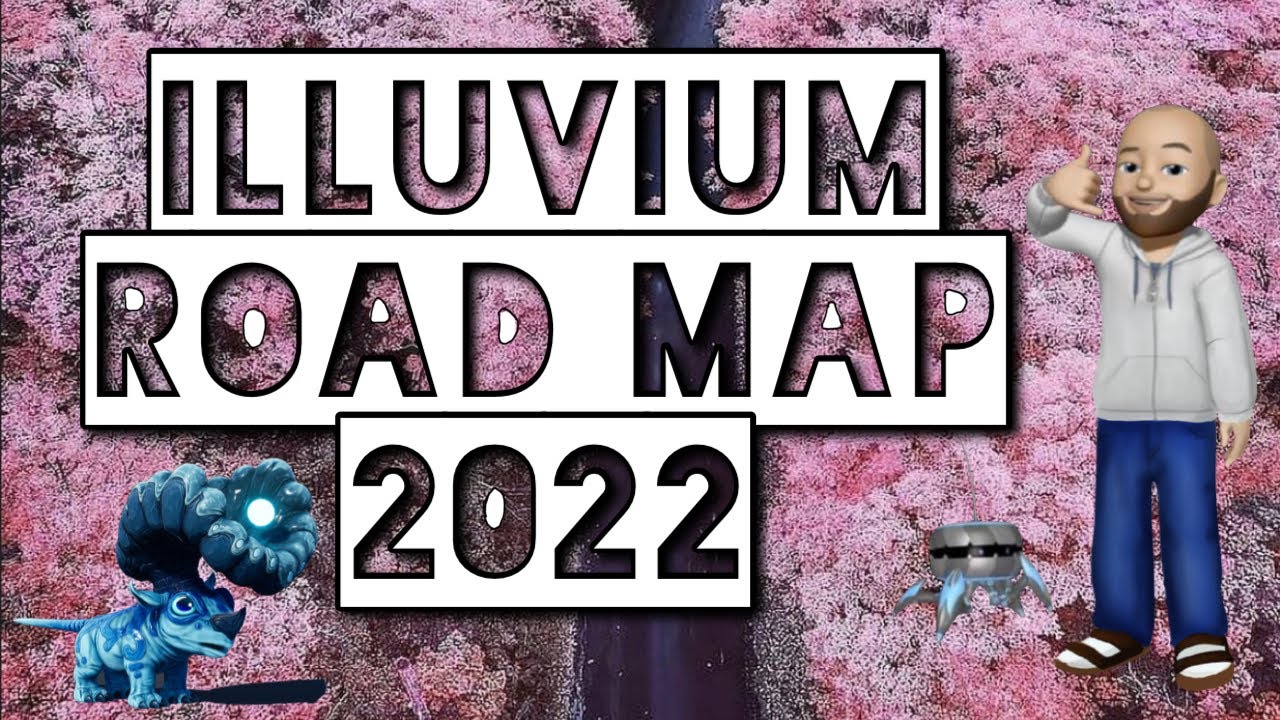 Illuvium Road Map 2022: Here’s Whats Coming - YouTube