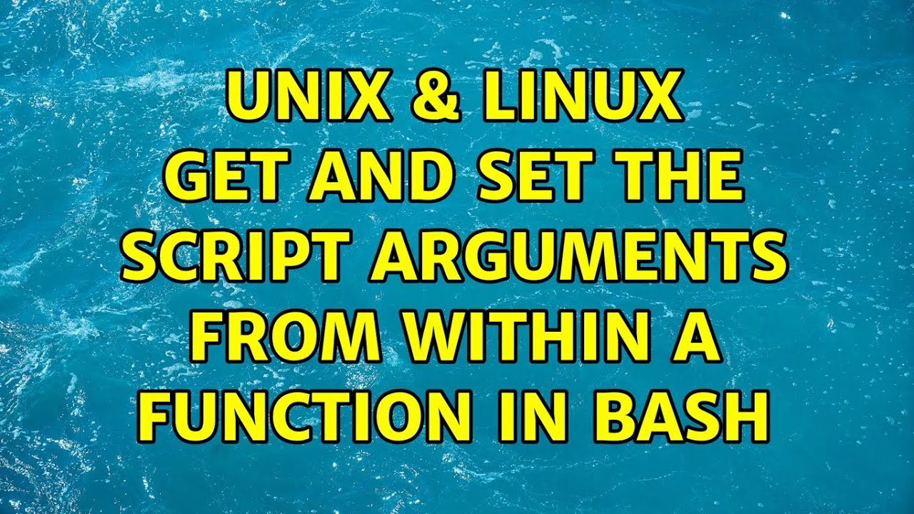 Unix & Linux: Get and set the script arguments from within a function ...