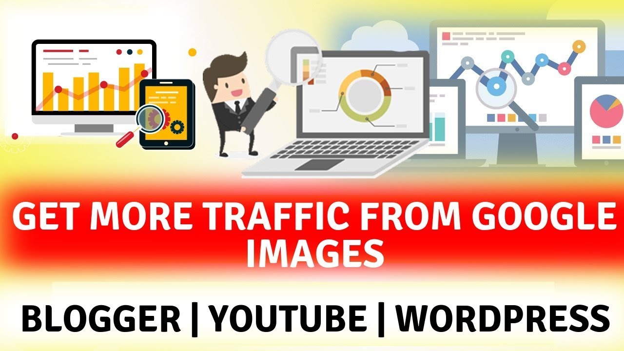 Best and Simple way to get more traffic from google images search for ...