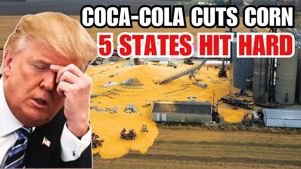 Coca-Cola Cuts Corn — Top 5 U.S. States Hit Hard, Farmers Face Crisis ...