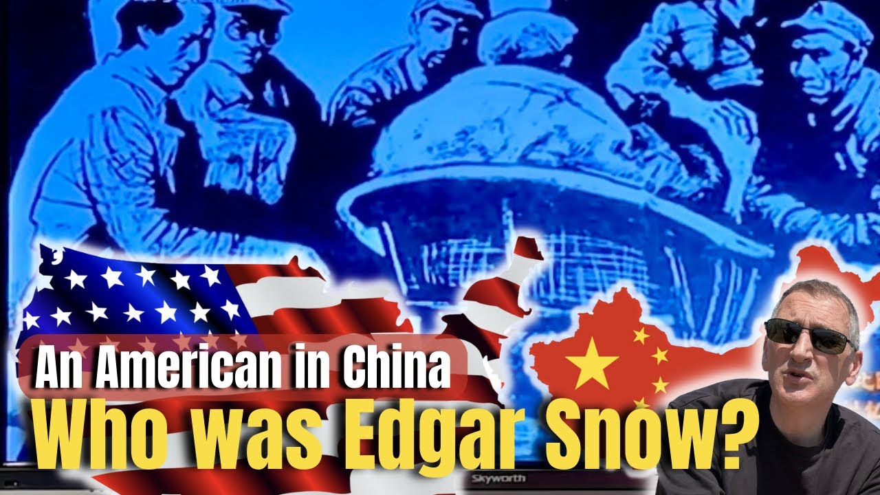 Edgar Snow the American Journalist embedded with the CPC - YouTube