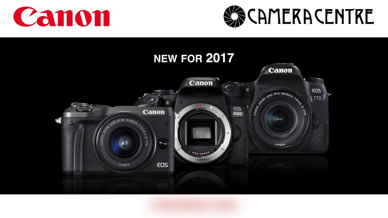 New Canon 2017 Line up - YouTube