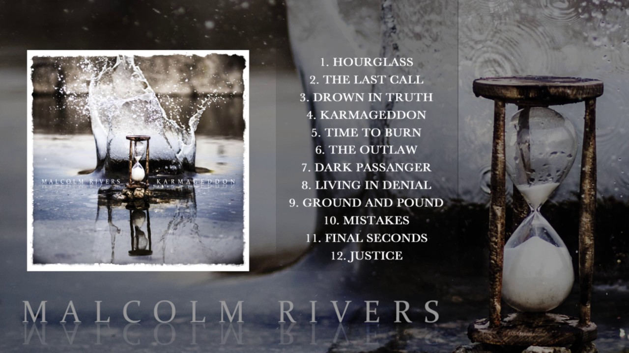 01 MALCOLM RIVERS - Hourglass - YouTube
