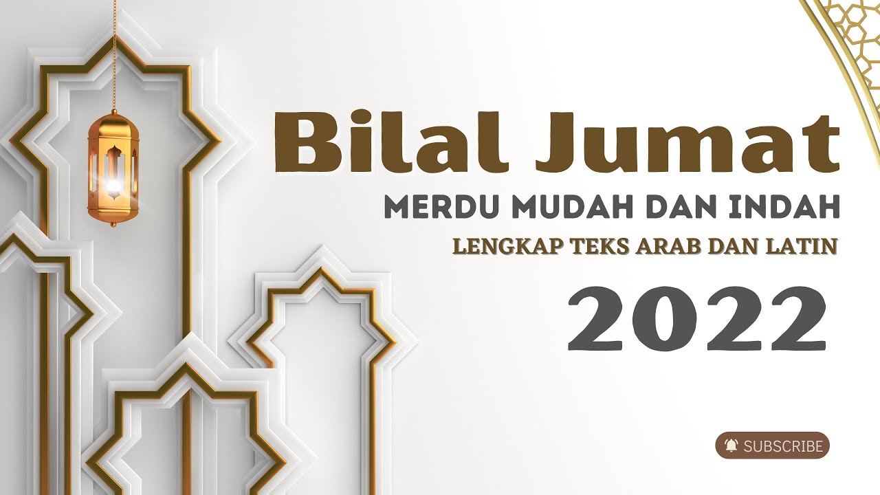 BILAL JUMAT TERBARU 2022 MERDU DAN INDAH || LENGKAP PDF - YouTube